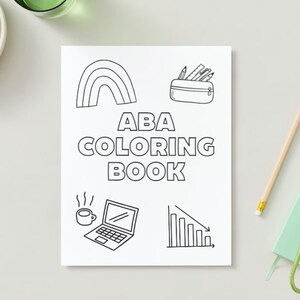 ABA Coloring Book, ABA Coloring Pages, Behavior Analyst, Behavior ...