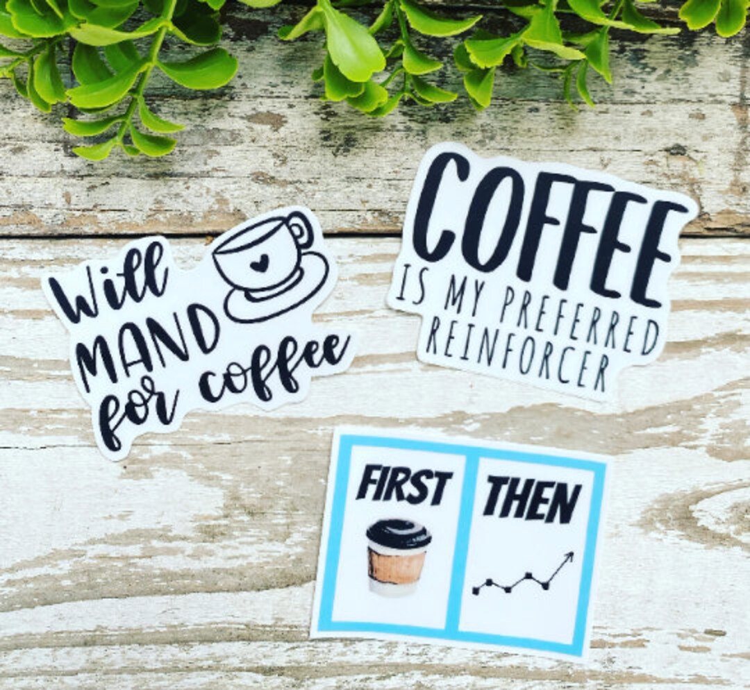 ABA Coffee Sticker Pack, Funny ABA Sticker Pack, Behavior Analyst ...