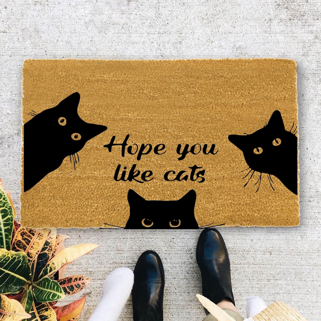 Hope You Like Cats Doormat Cat Door Mat Cat Welcome Mat Cat T Funny