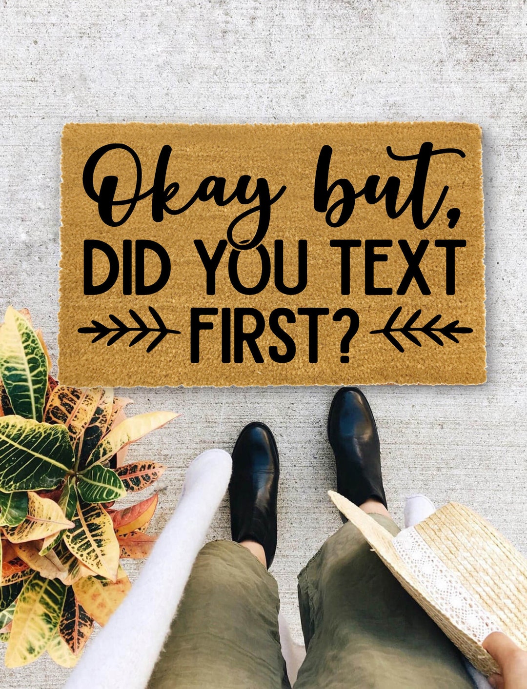Okay But, Did You Text First?, Closing Gift, Funny Door Mat, New Home ...