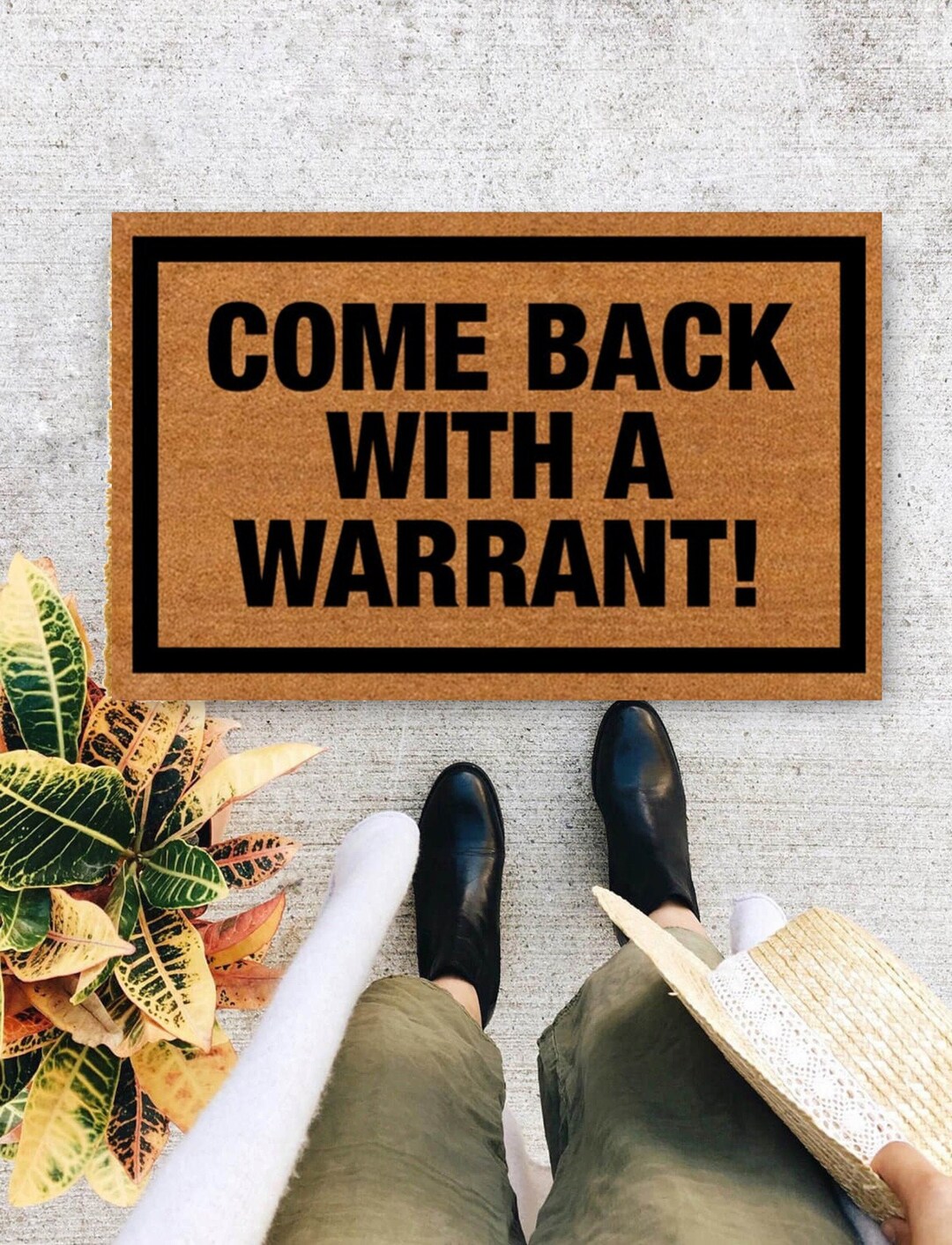 Come Back With A Warrant Doormat, Warrant Door Mat | Housewarming Gift ...