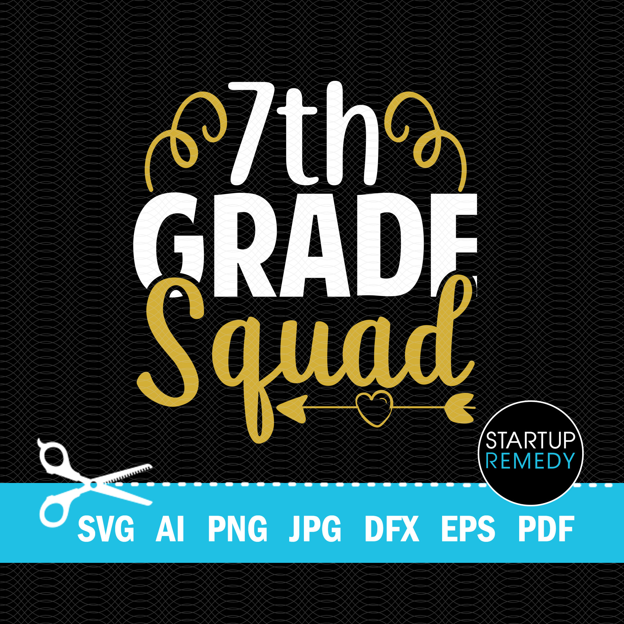 7th Grade SVG, 7th Grade Squad SVG, 7th Grade Sign, 7th Grade Teacher ...