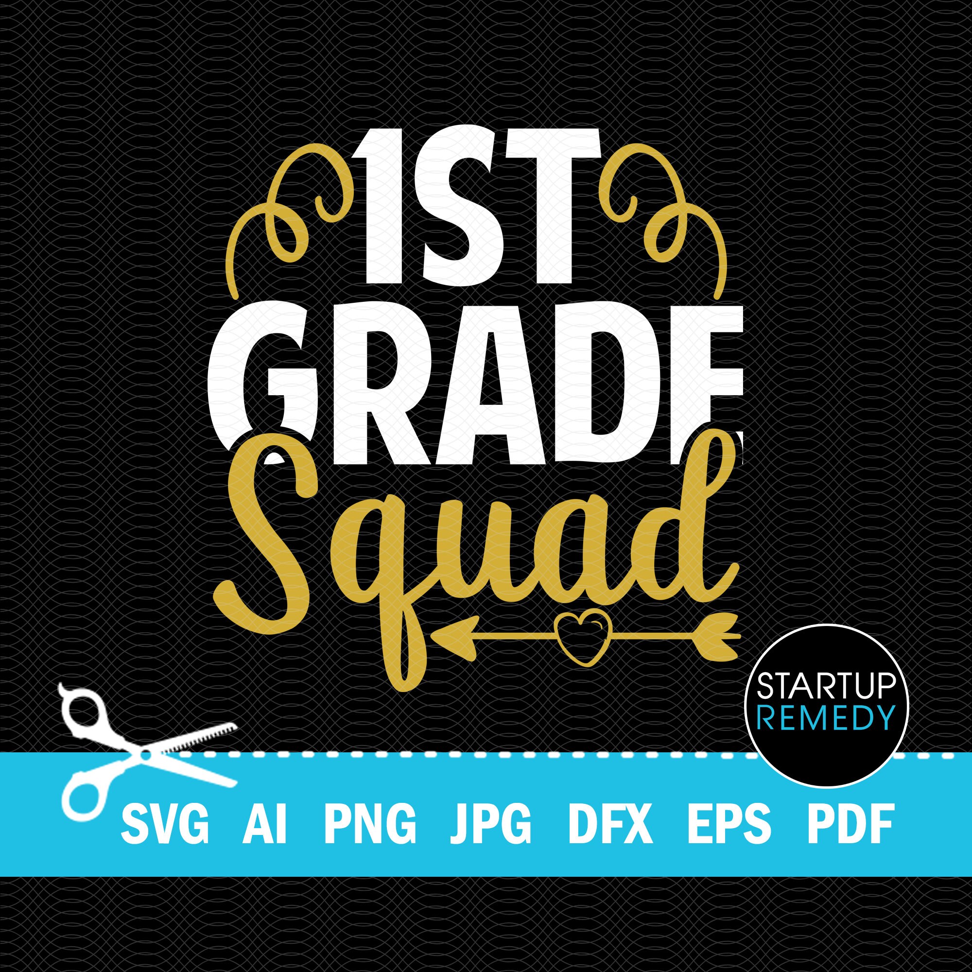 First Grade Squad SVG, 1st Grade Grad, First Grade Shirt Teacher, so ...