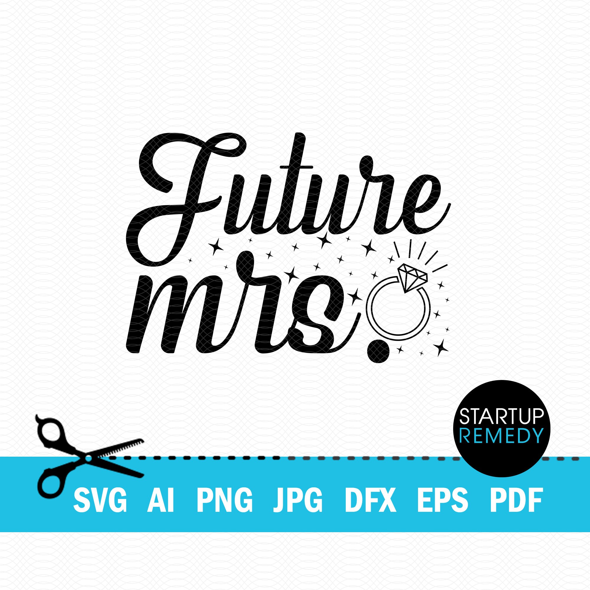 Future Mrs Svg Bride to Be Svg Mrs Svg Future Mrs Tshirt - Etsy