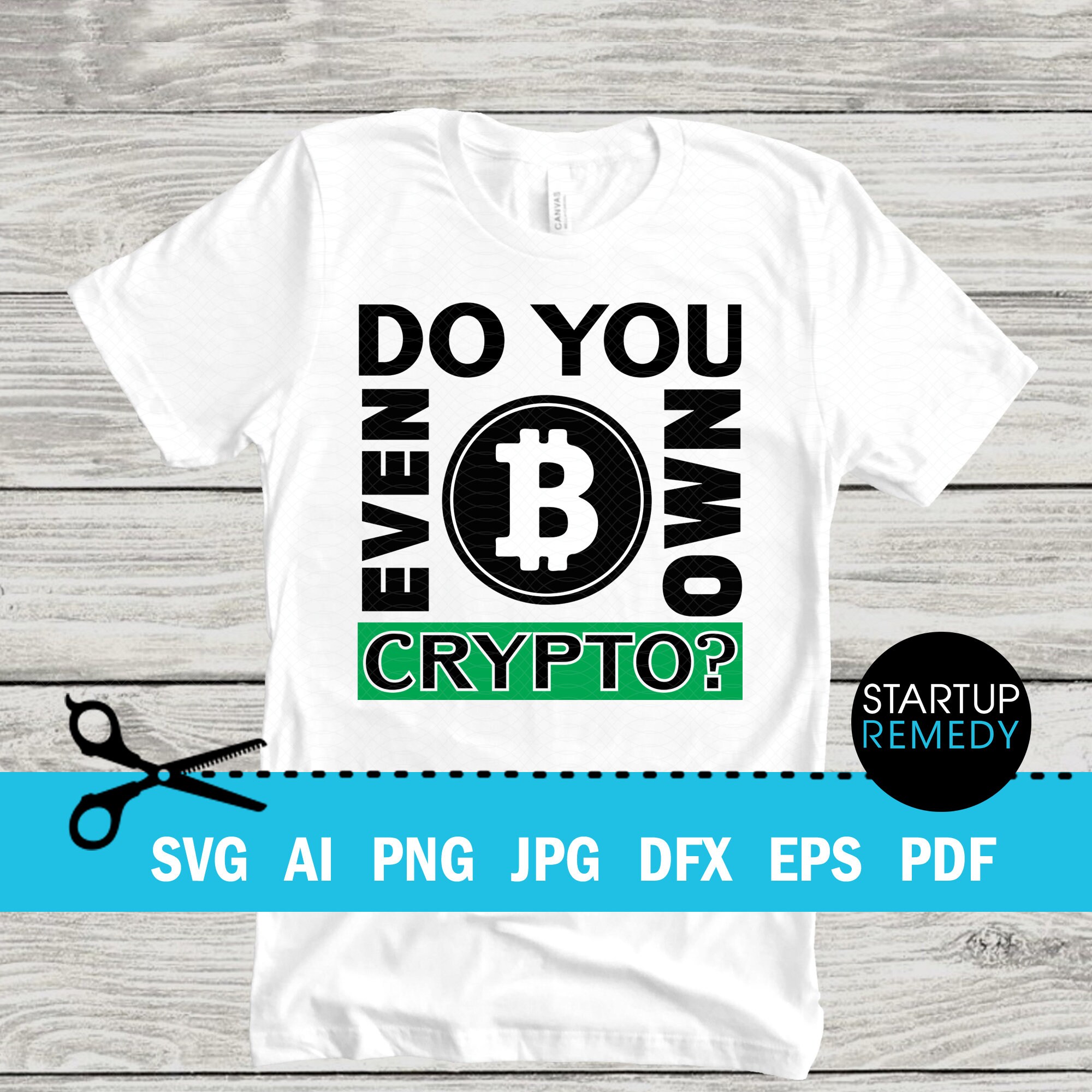 Crypto Svg, Do You Even Own Crypto, Nft Shirt, Nft Prints, Nft Gift ...