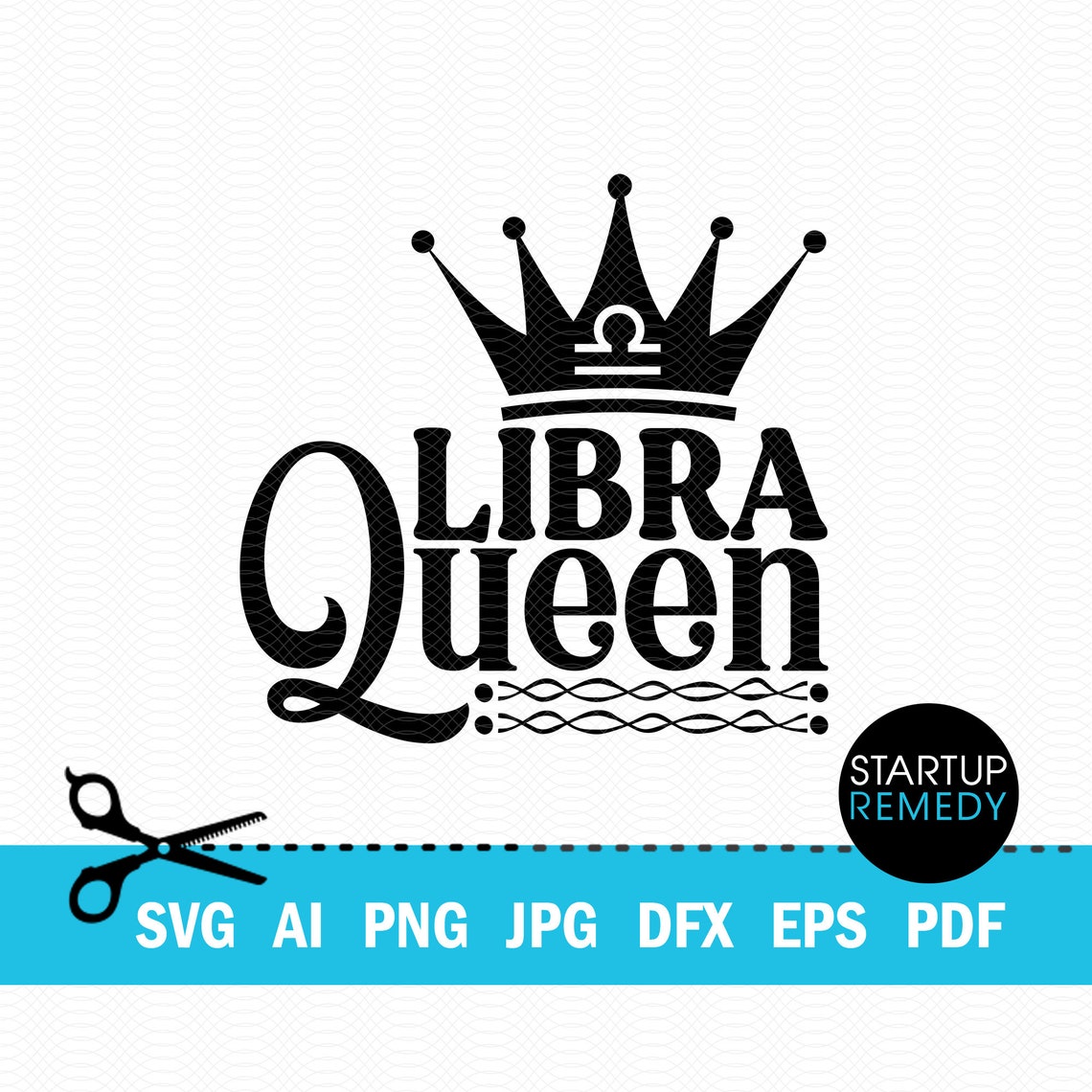 Libra Queen Svg, A Queen Was Born in September SVG, Libra SVG, Zodiac ...