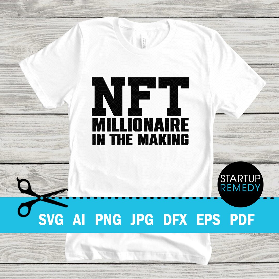 NFT Svg, NFT Millionaire in the Making, Nft Prints, Nft Gift, NFT Mug ...