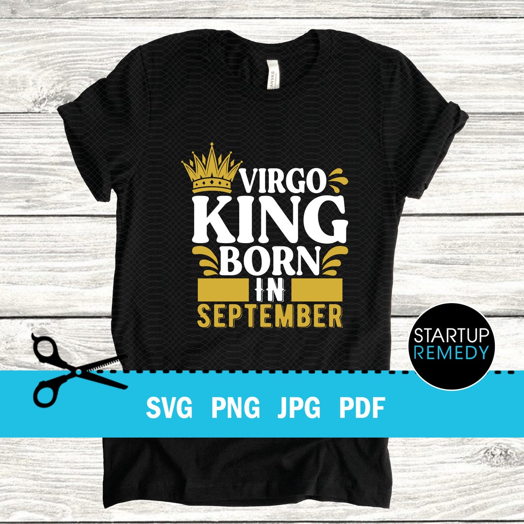 Virgo Svg, September Birthday, King Svg, Zodiac Svg, Zodiac Signs Svg ...