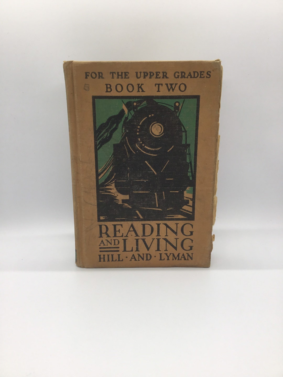 Reading and Living for the Upper Grades Book Two by Hill and Lyman ...