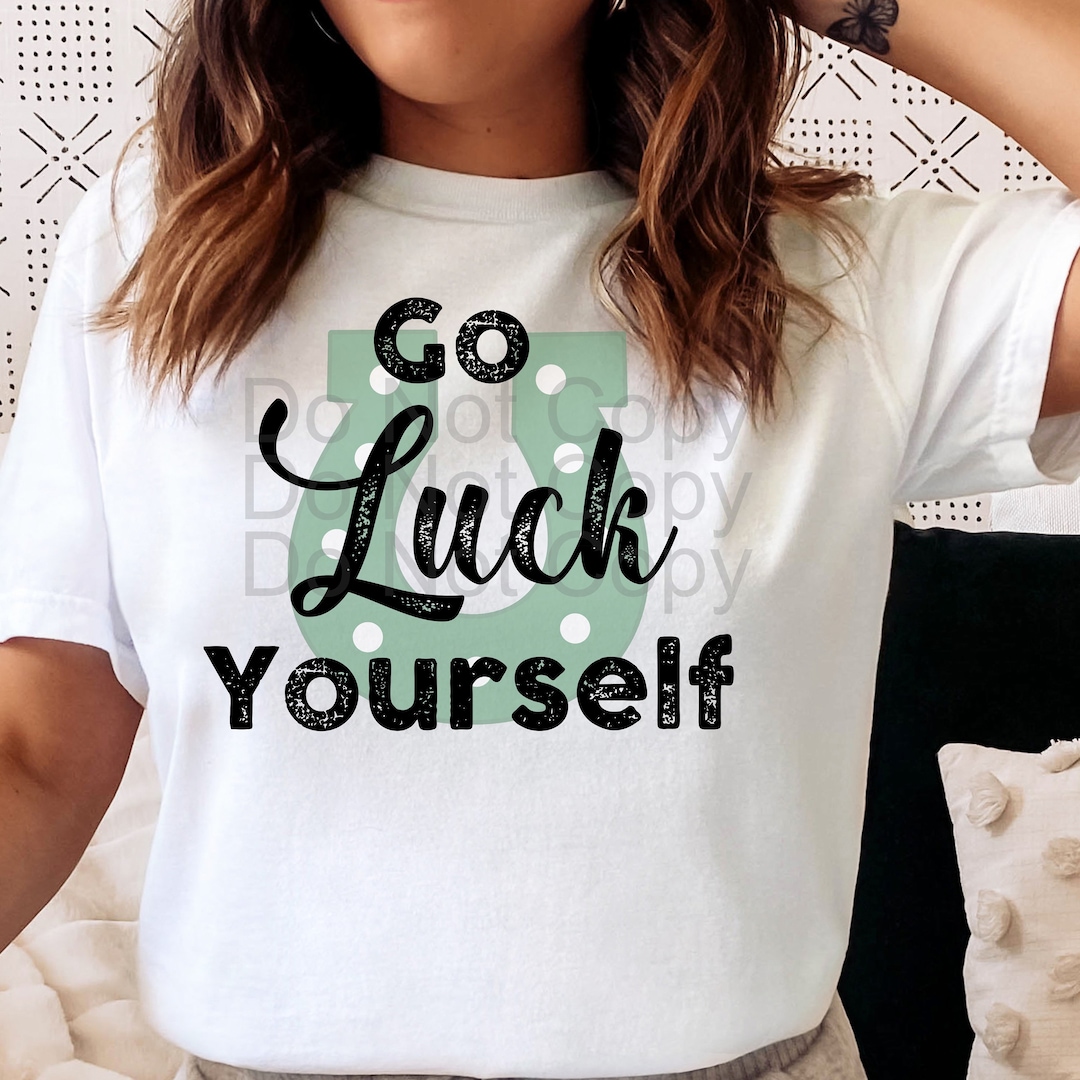 Go Luck Yourself - Etsy