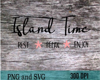 Living on Island Time Svg Eps Png Beach Svg Spring Break - Etsy