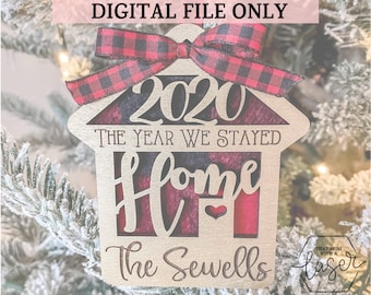 Digital File SVG PDF the Year We Stayed Home Ornament - Etsy