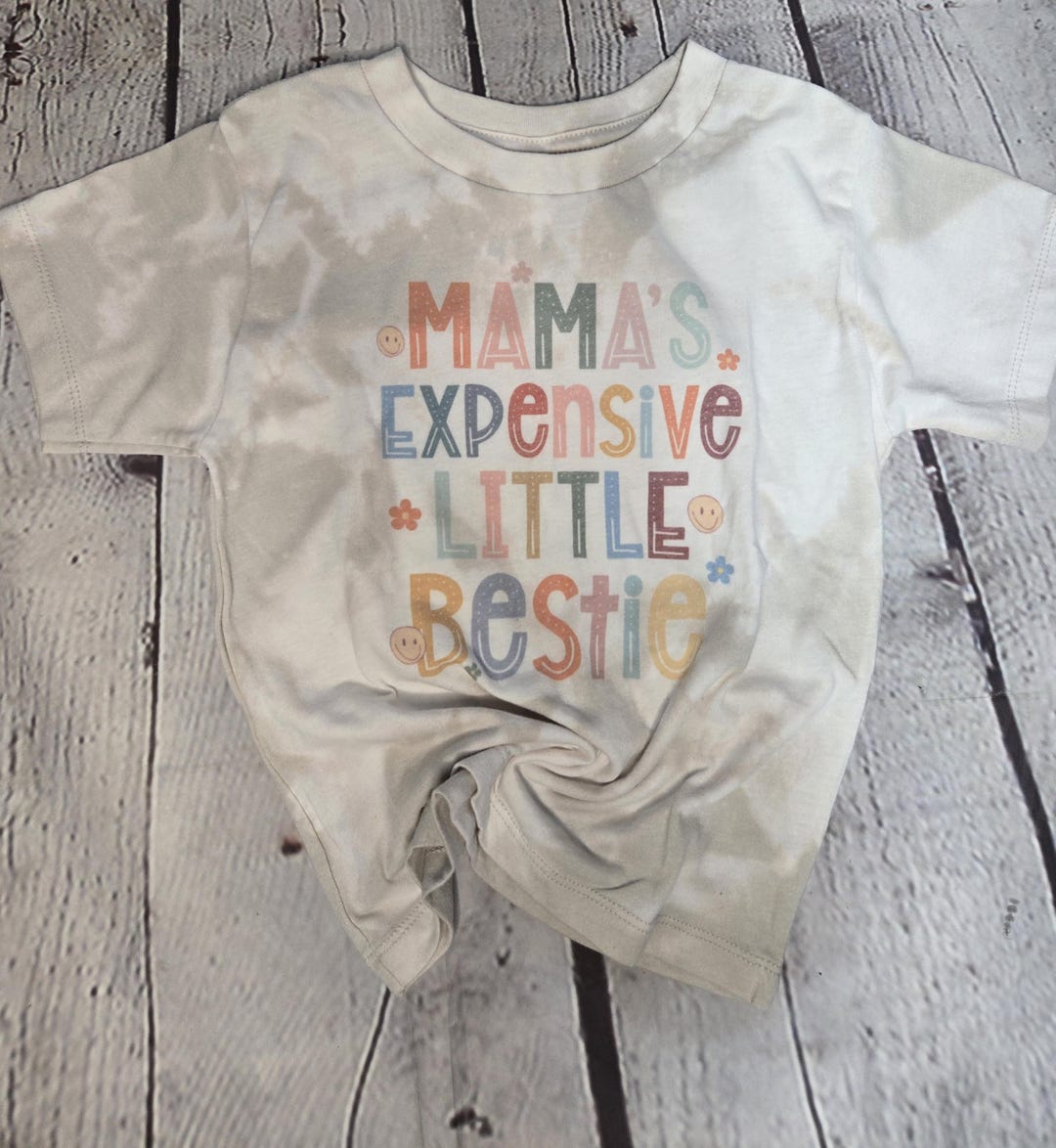 Mama's Expensive Little Bestie Bleached Tee - Toddler Unisex Shirt - Etsy
