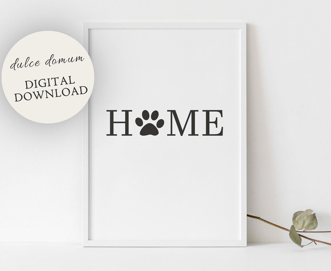 HOME Print, Pet Love Art, Cute Poster, Digital Download, Printable Wall ...