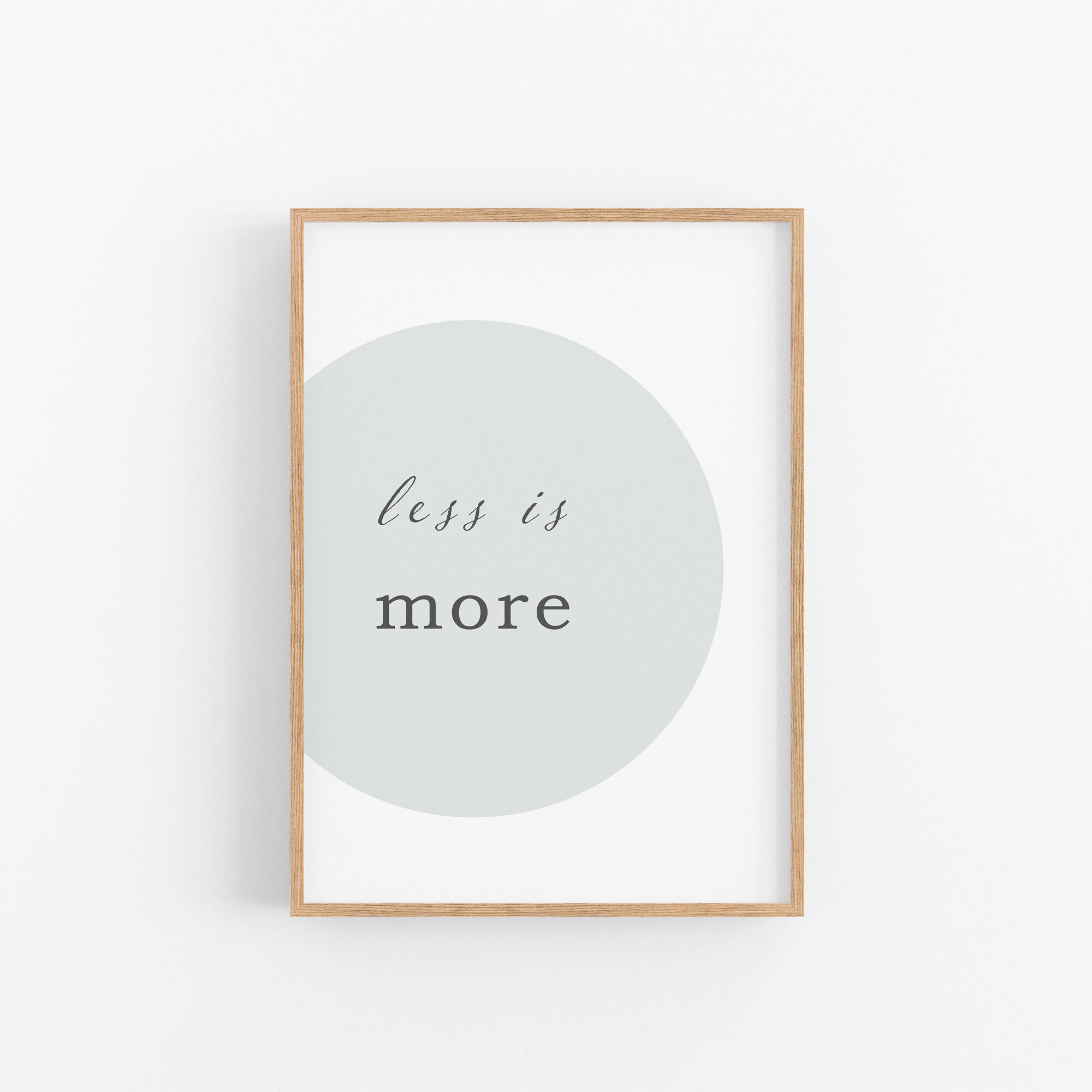 Less Is More Poster Less Is More Sign Modern Home Decor | Etsy