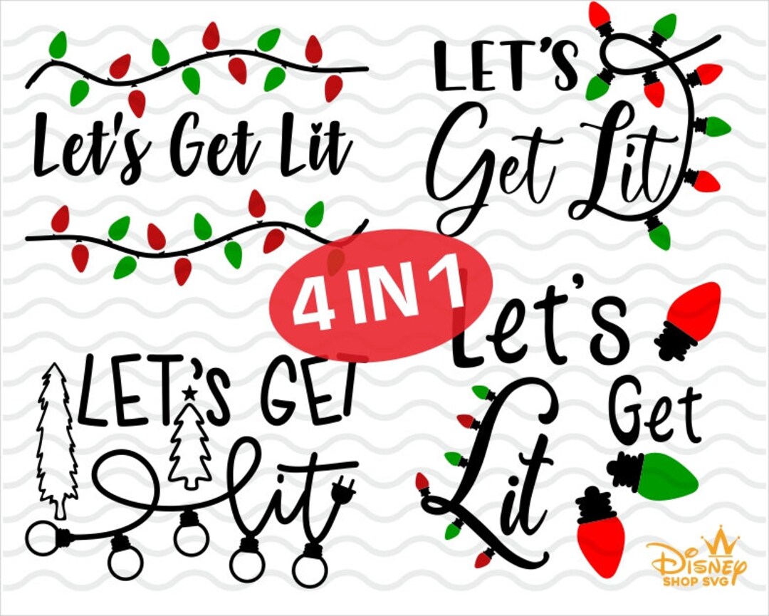 Christmas Light Svg,let Get Lit Svg,christmas Bulb Svg,holiday Svg ...