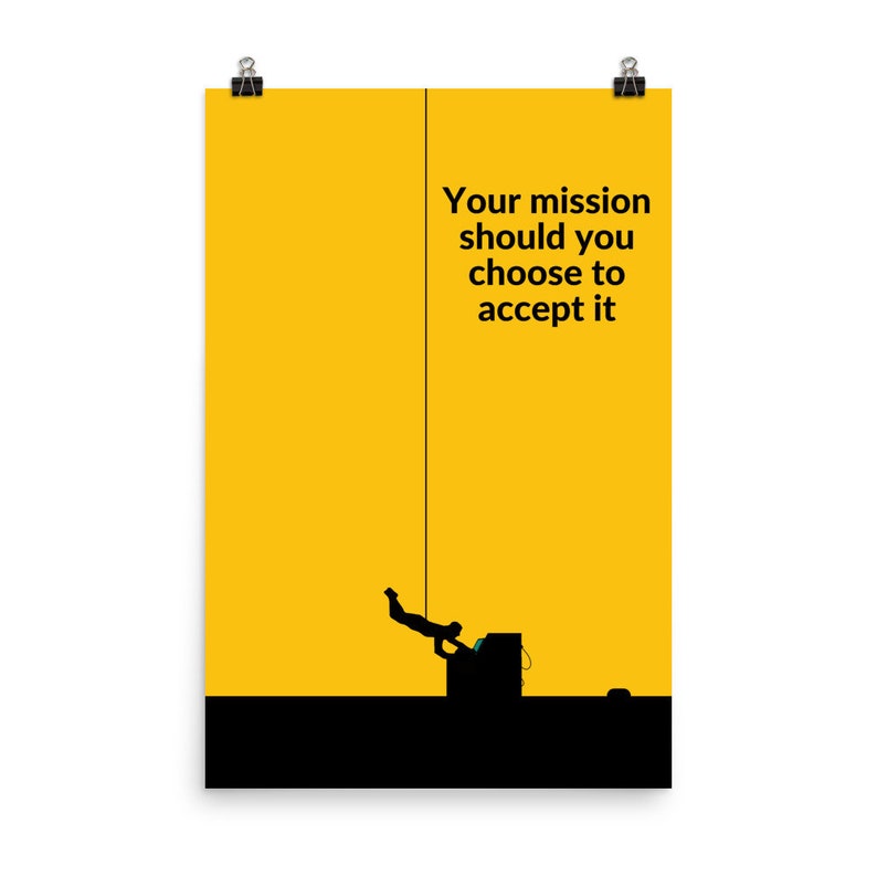 Mission Impossible Minimal Movie Your Mission Should You Should to ...