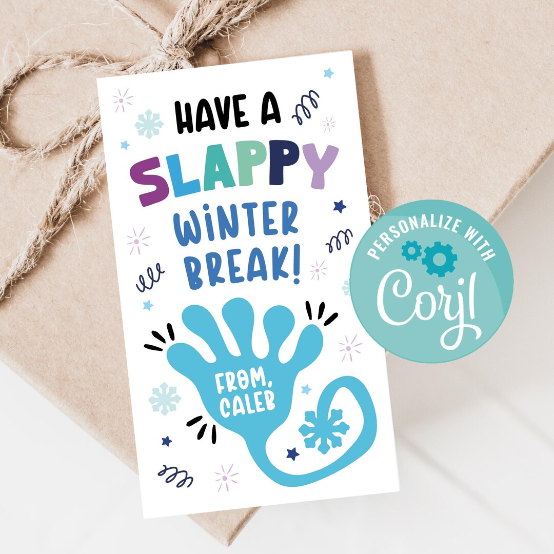 Slappy Winter Break Printable Gift Tag, High Five Hand Winter Favor ...