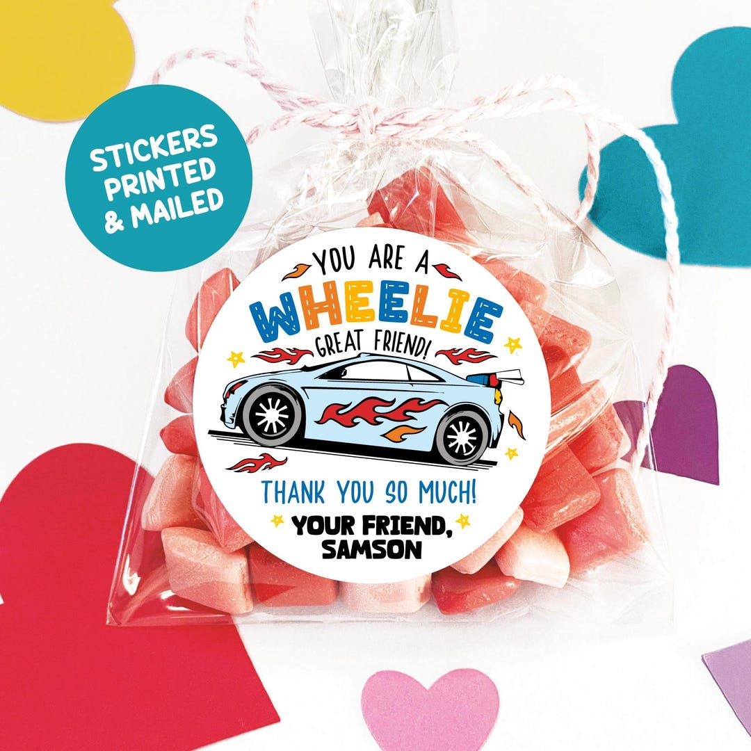 Toy Car Party Favor Custom Stickers, You Are a Wheelie Great Friend ...