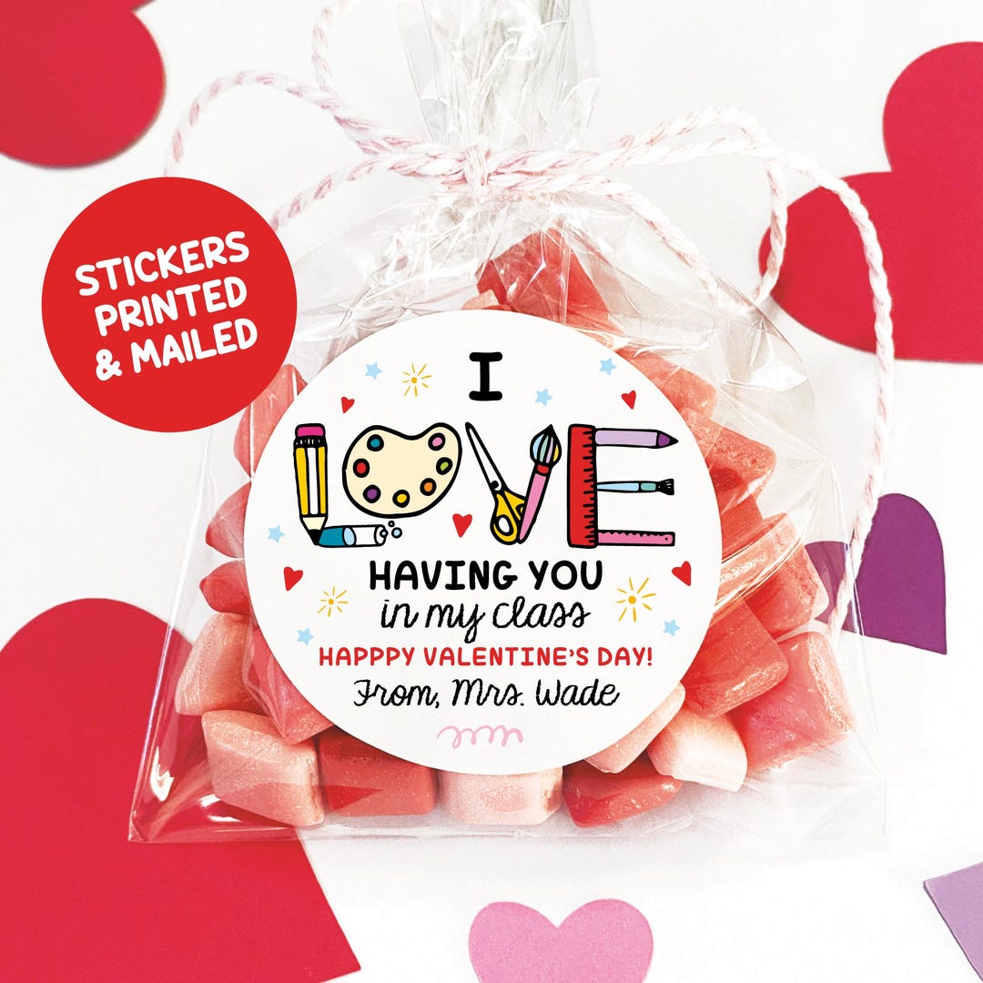I Love Having You in My Class Valentines, Valentines for Students ...
