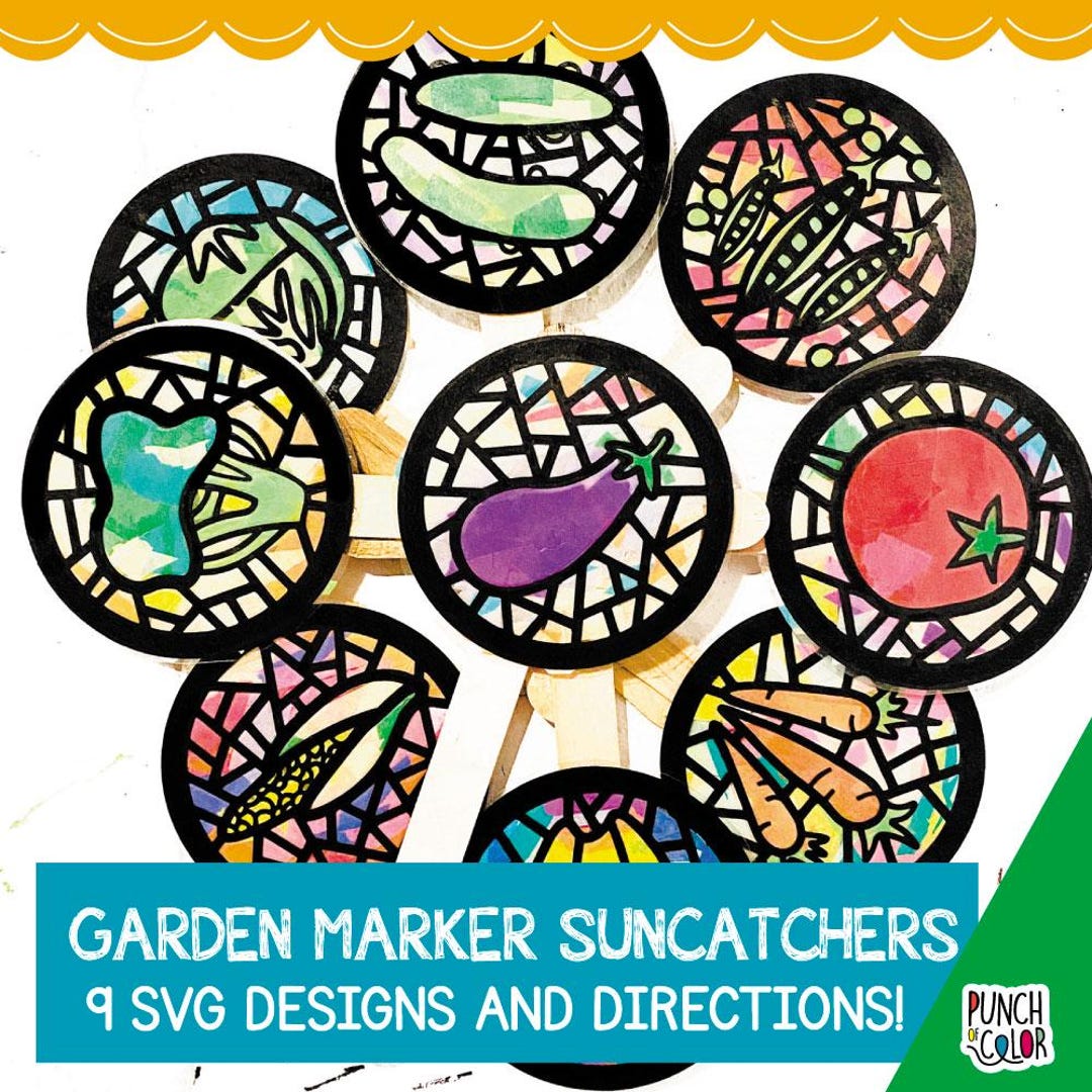 SVG File 9 Garden Markers, Make Vegetable Garden Marker Suncatchers on ...