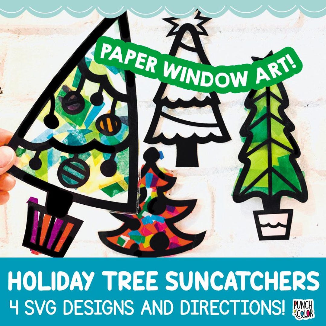 SVG File 4 Holiday Trees, Make Christmas Tree Suncatchers at Home on ...