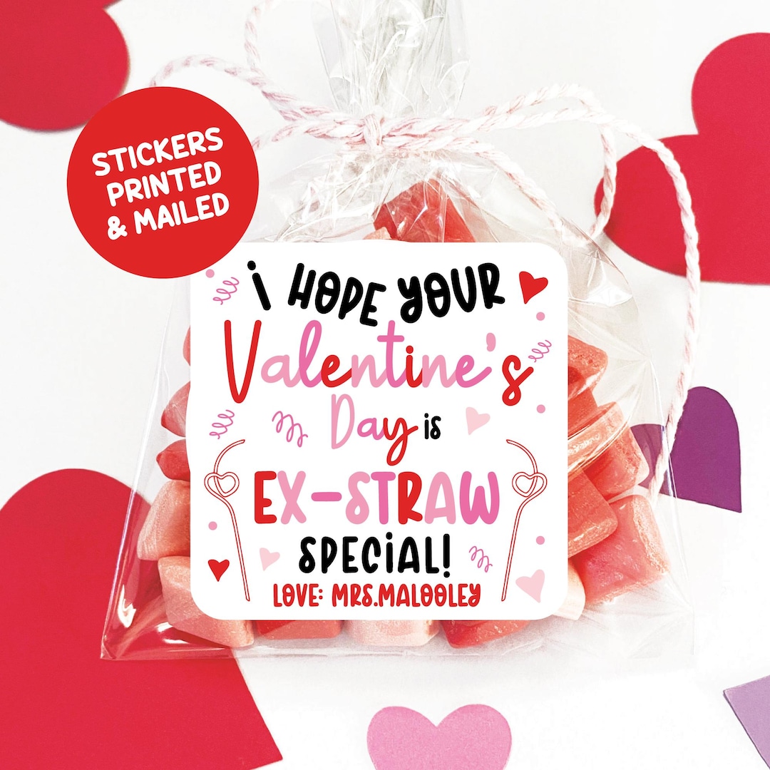I Hope Your Valentine's Day is Ex-straw Special Printed Stickers, Kids ...