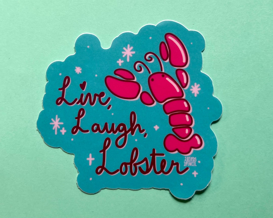 Live, Laugh, Lobster Vinyl Sticker - Etsy