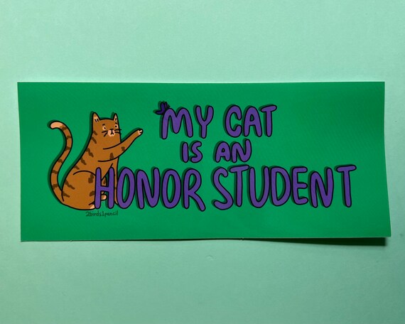 LARGE BUMPER STICKER My Cat is an Honor Student - Etsy