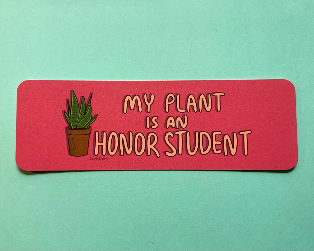 My Plant is an Honor Student Bookmark - Etsy