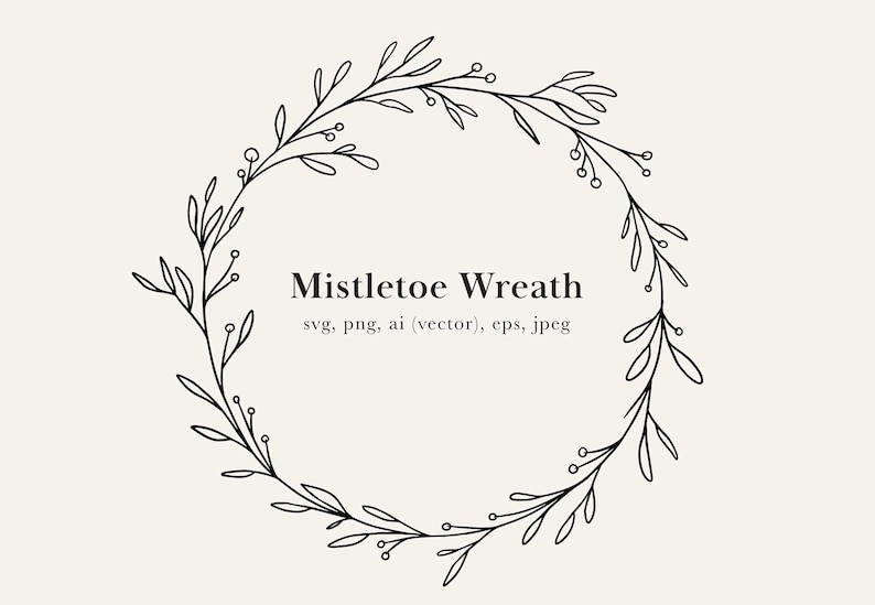 Mistletoe Wreath SVG Holiday Wreath Art Holiday Border JPEG - Etsy