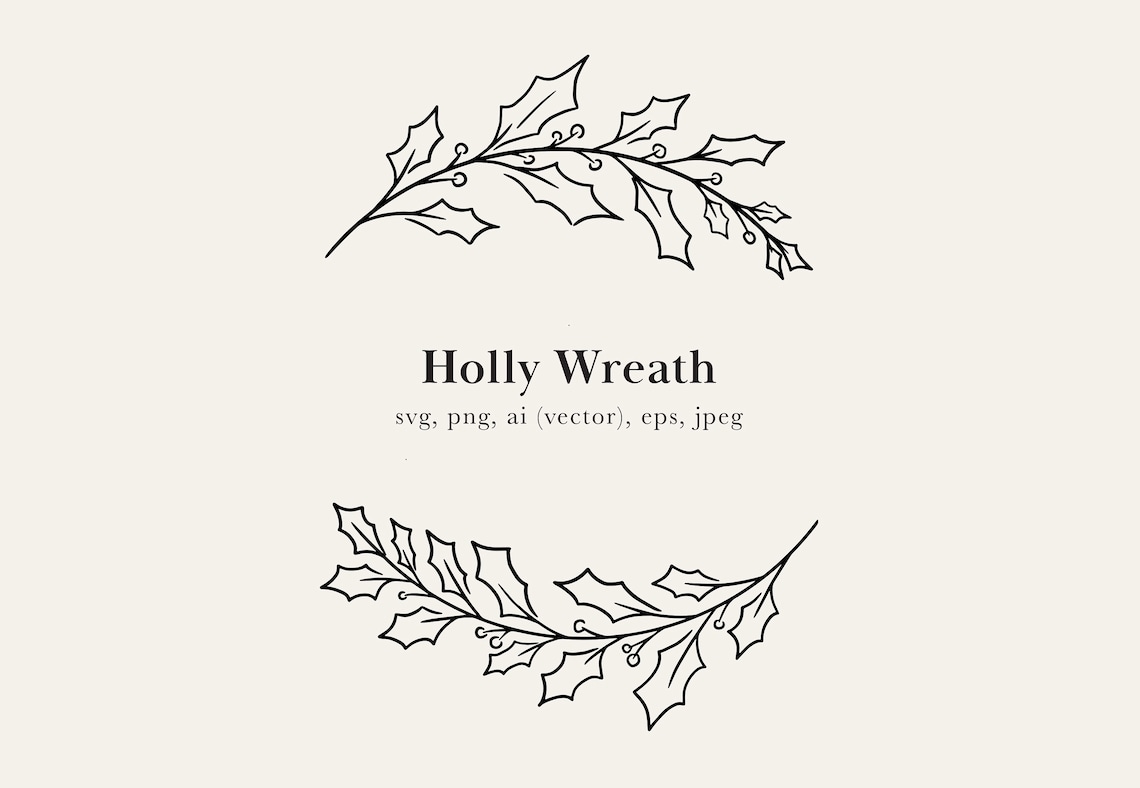Holly Wreath SVG, Holly Border PNG, Holiday Wreath, Christmas Wreath ...