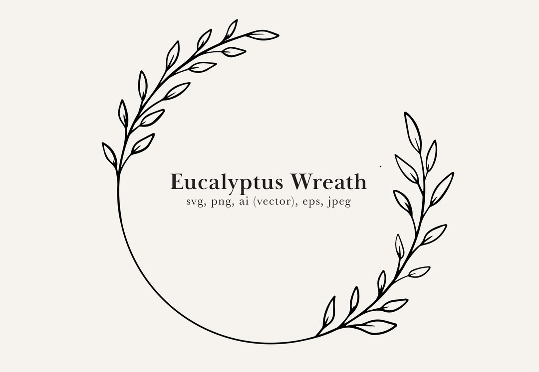 Eucalyptus Wreath PNG, Eucalyptus Frame SVG, Hand Drawn Floral Wreath ...