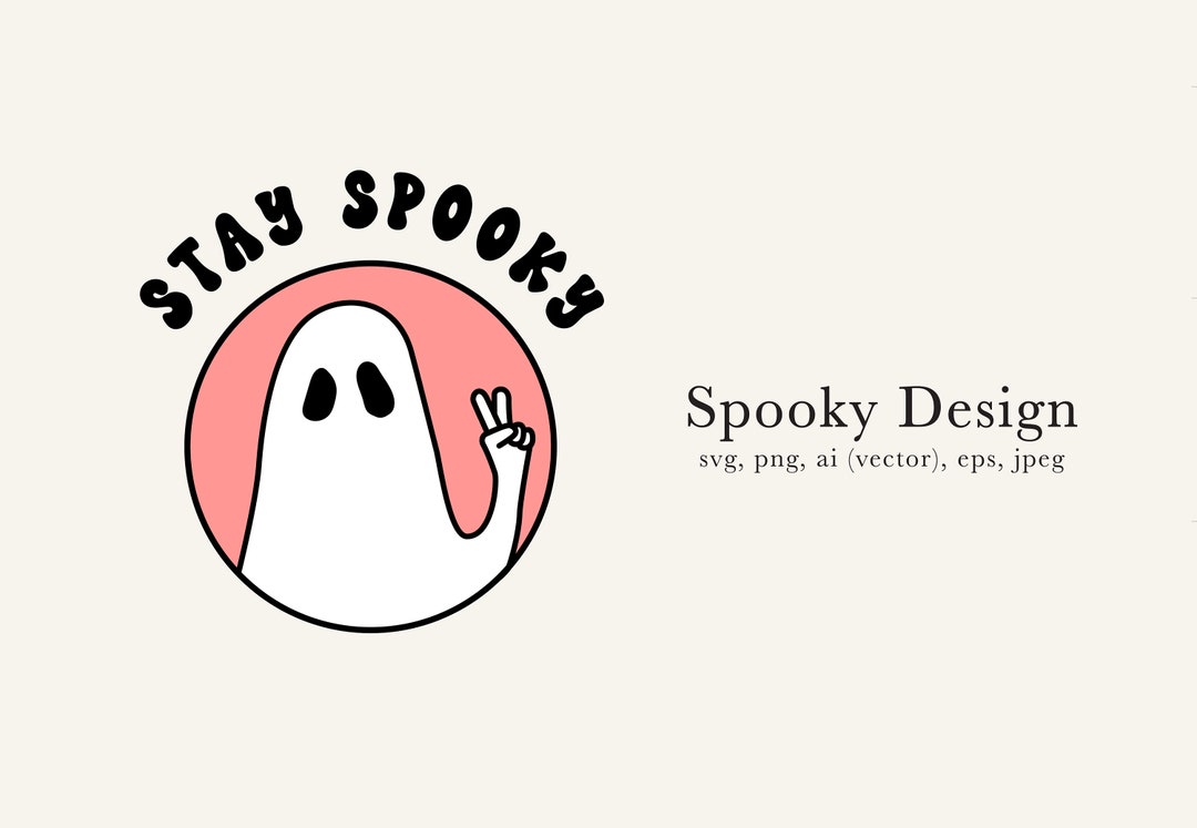 Stay Spooky Svg, Groovy Ghost PNG, Fun Ghost Drawing, Ghost SVG, Cute ...