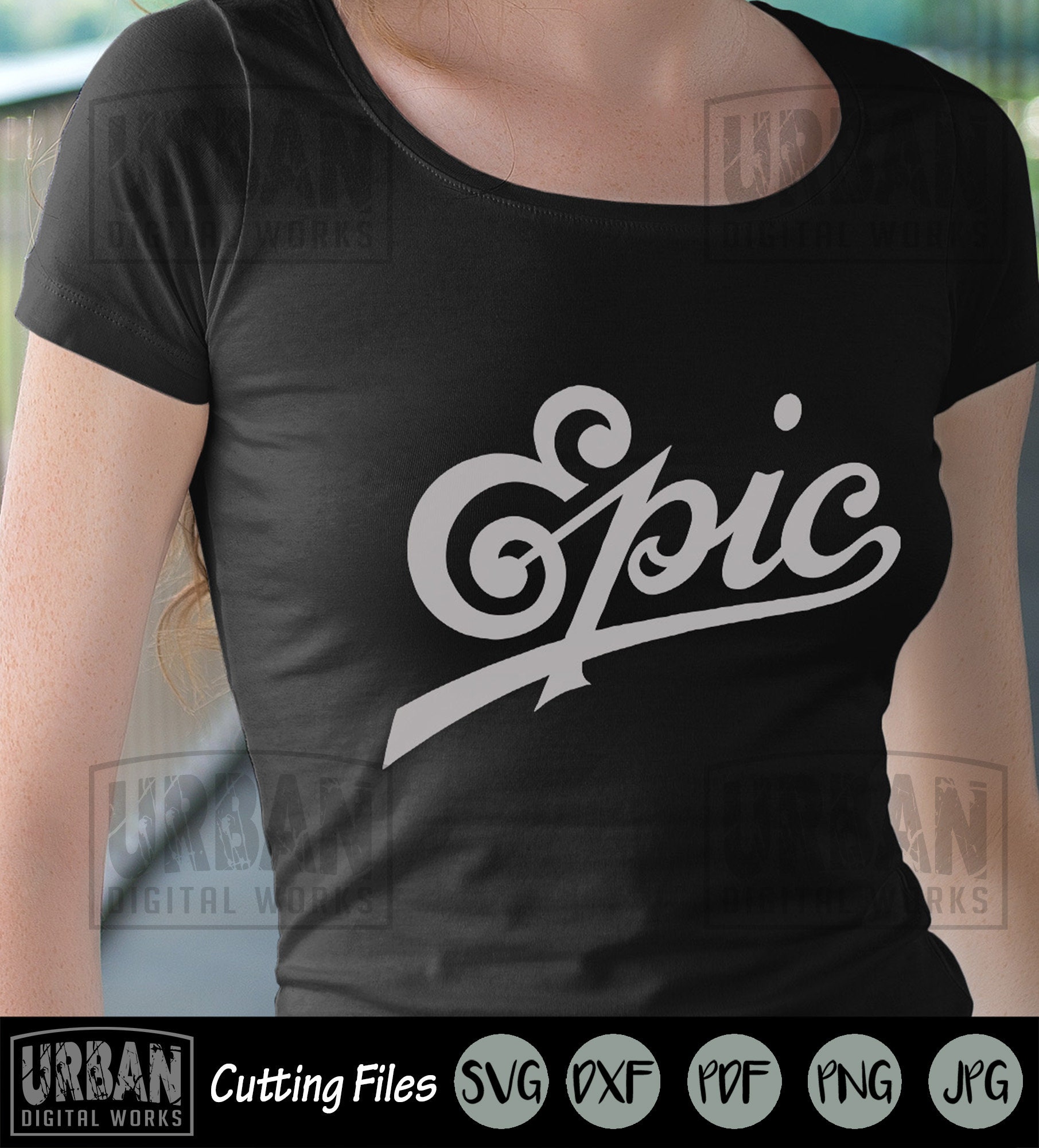 Epic Cut File | Svg, Png, Dxf, Jpg, Pdf Cut File Only! - Etsy
