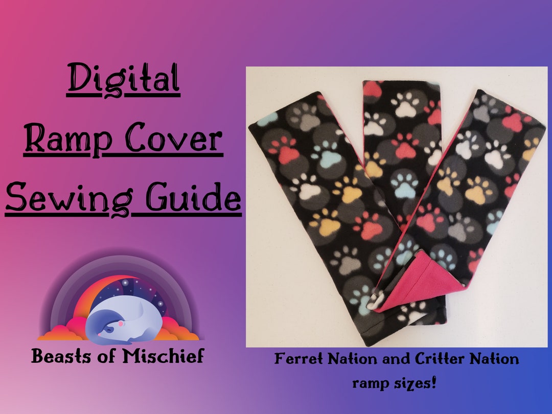 Digital Sewing Guide for Ramp Covers, Critter Nation Ramps, Ferret ...