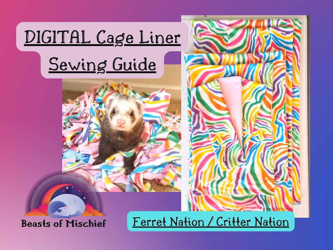 Cage Liner Sewing Guide: Critter/ferret Nation Liners (digital Download ...
