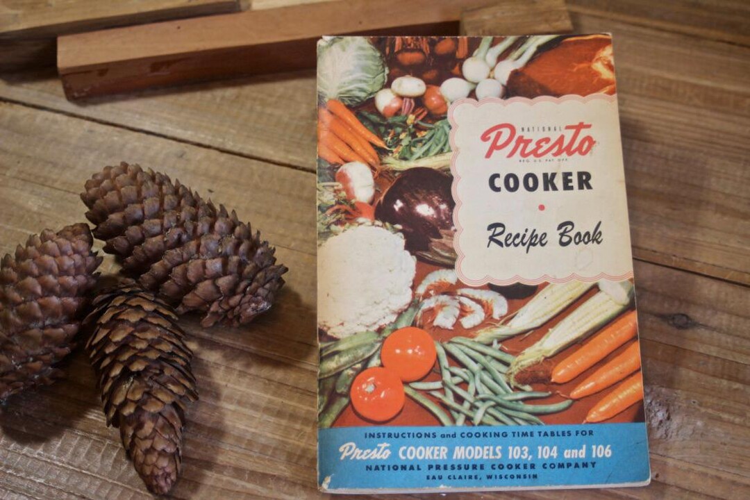 1951 National Presto Cooker Recipe Book, Instructions and Cooking Time ...