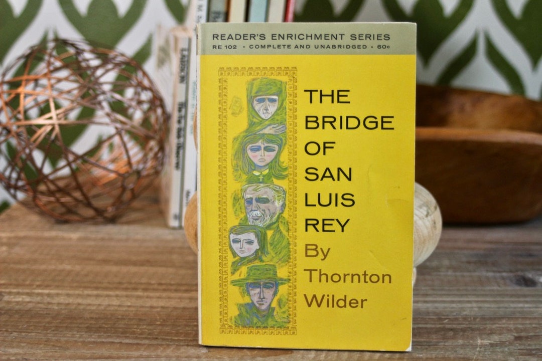 The Bridge of San Luis Rey by Thornton Wilder, 1963 Paperback Reader's ...