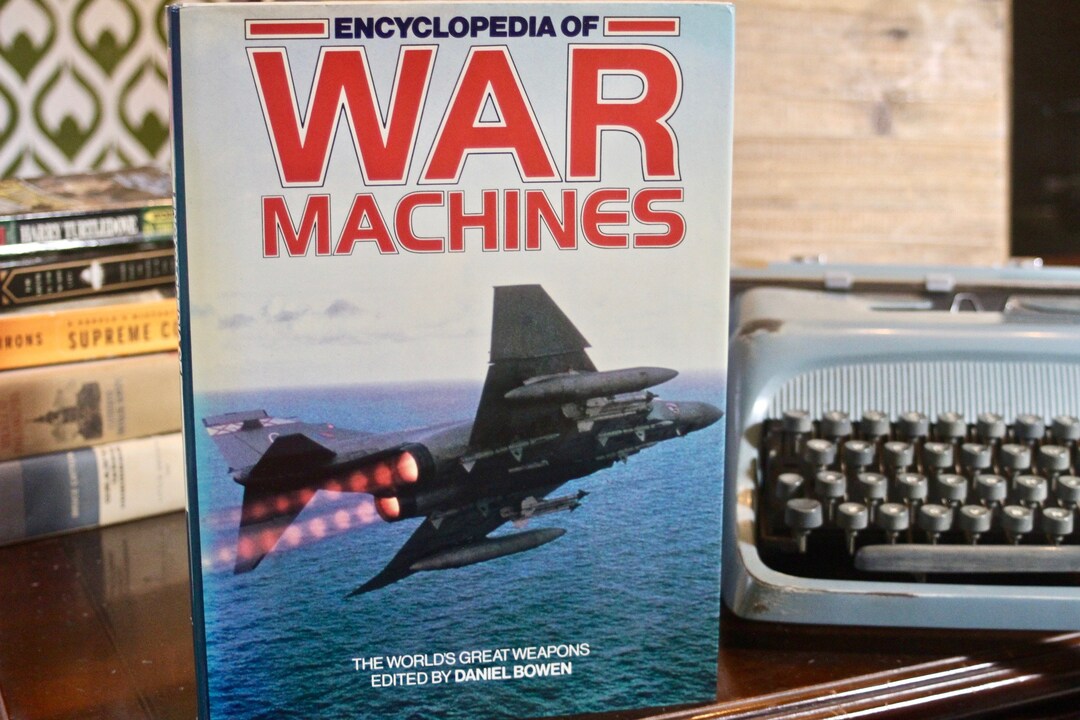 1977 Encyclopedia of War Machines, Peerage Books Edition, Air, Land ...
