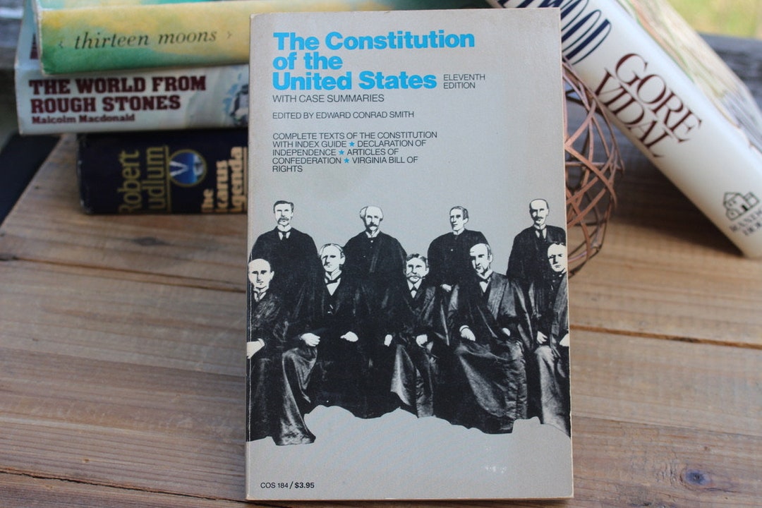 1979 the Constitution of the United States With Case Summaries ...