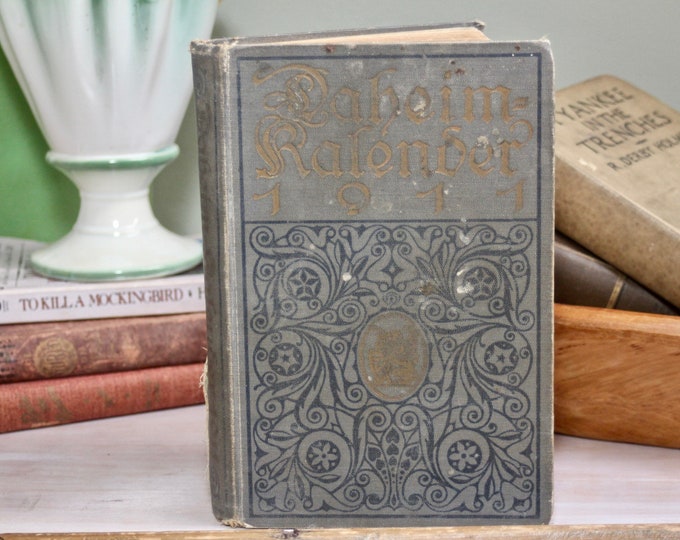 1911 Daheim-kalender, Antique German Home Calendar Book W/ Pre WWI ...