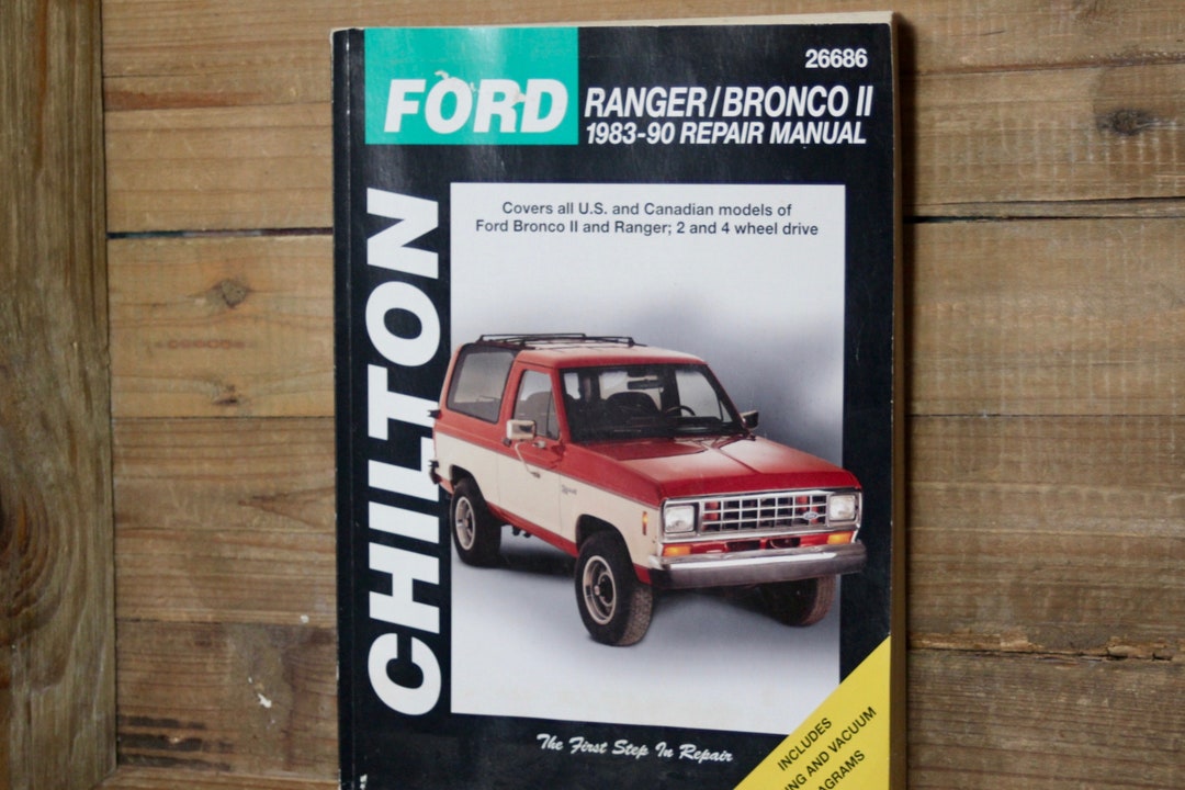Chilton Ford Ranger/bronco II 1983-90 Repair Manual, Covers All U.S ...