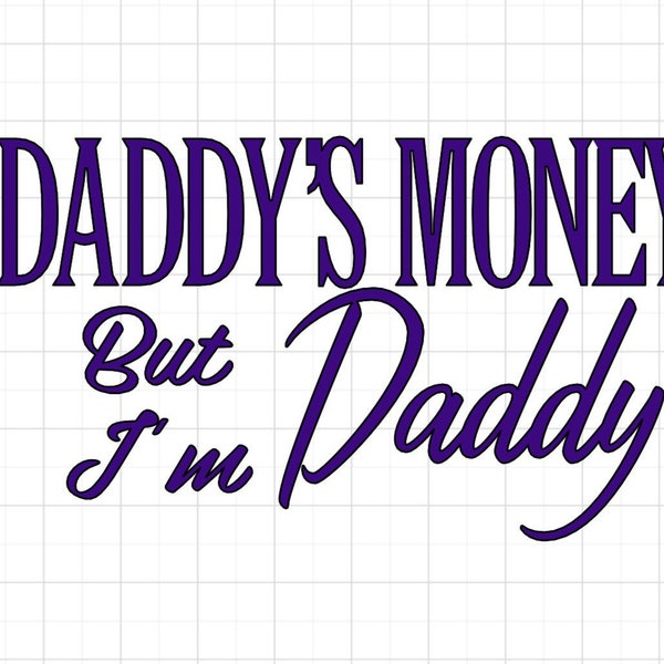Daddy's Money Decal - Etsy