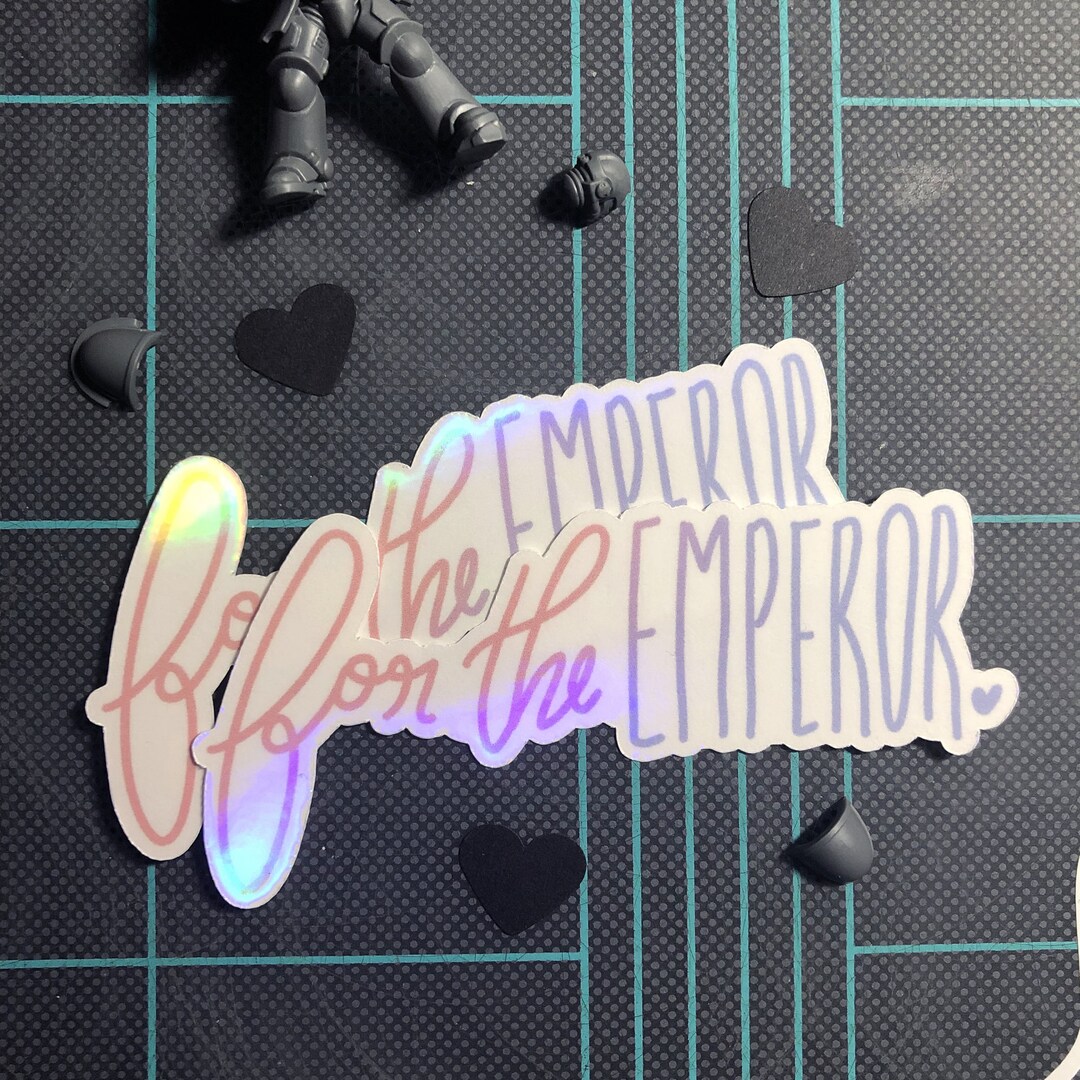 For the Cutest Emperor (warhammer: 40K) | Protected Sticker/decal ...