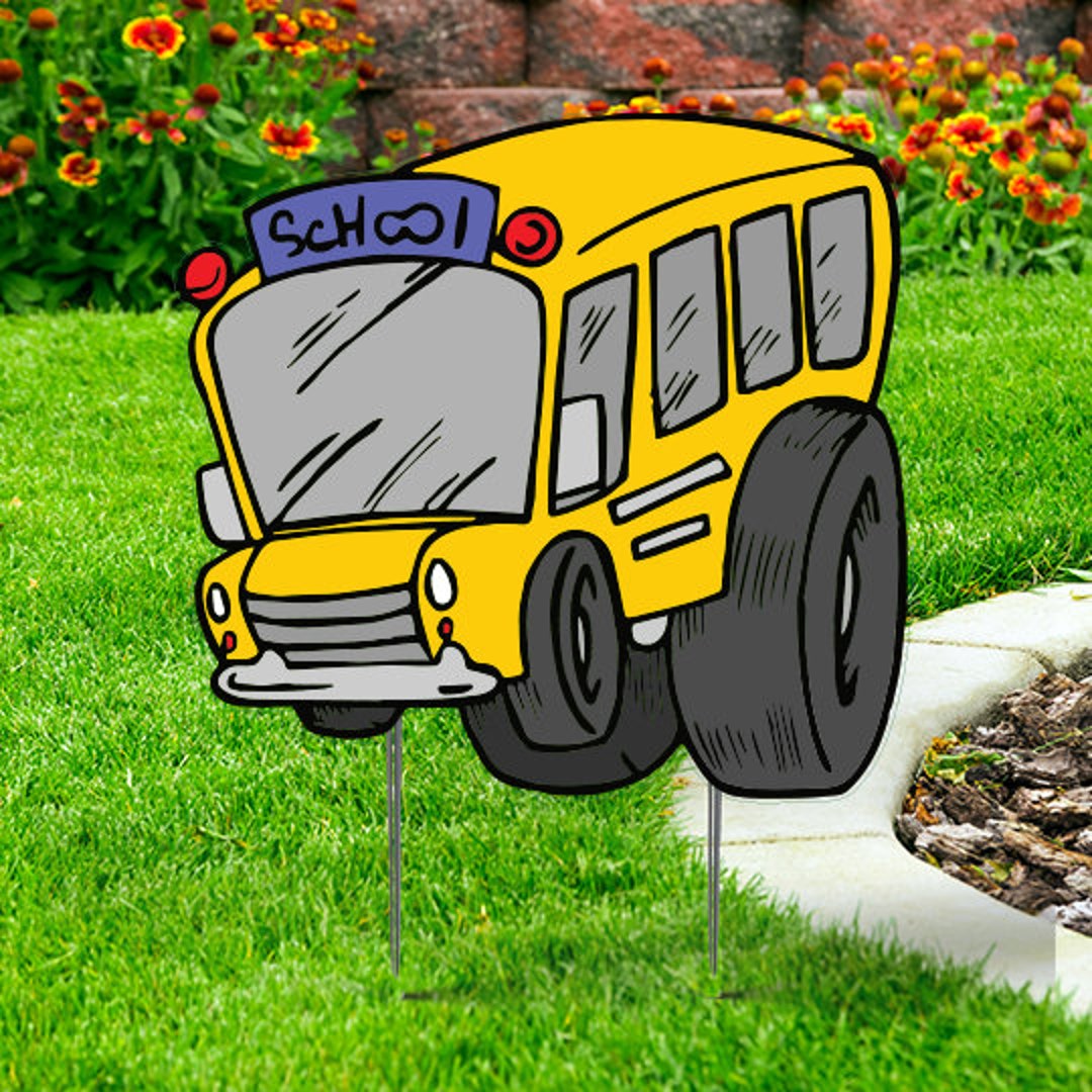School Bus Cut-out Yard Sign Comes With H-stake 24x24, Printed on ...