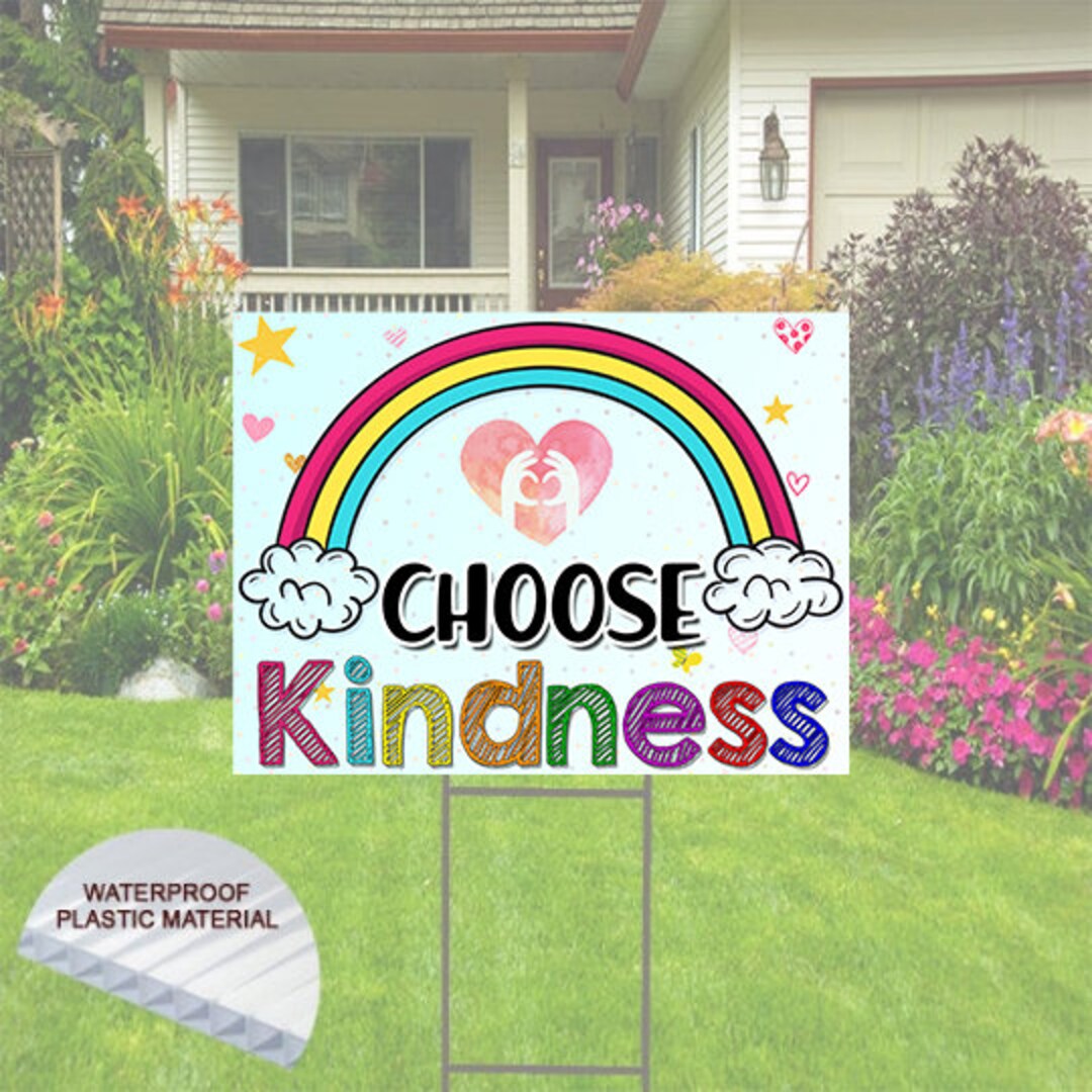 Choose Kindness Yard Sign (single or Doubesided) Comes With H-stake ...