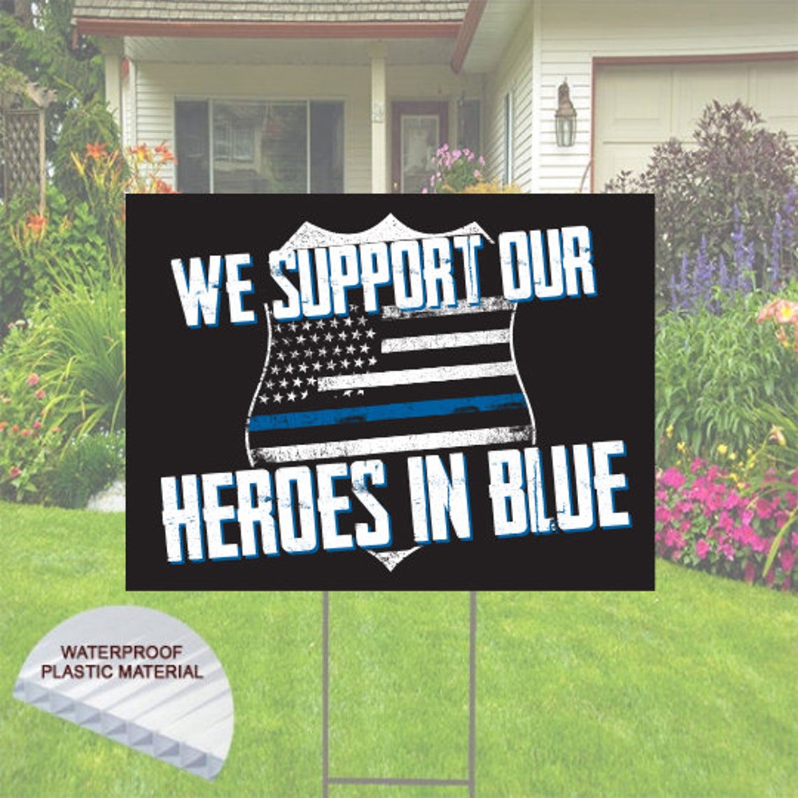 We Support Our Heroes in Blue Yard Sign single or - Etsy