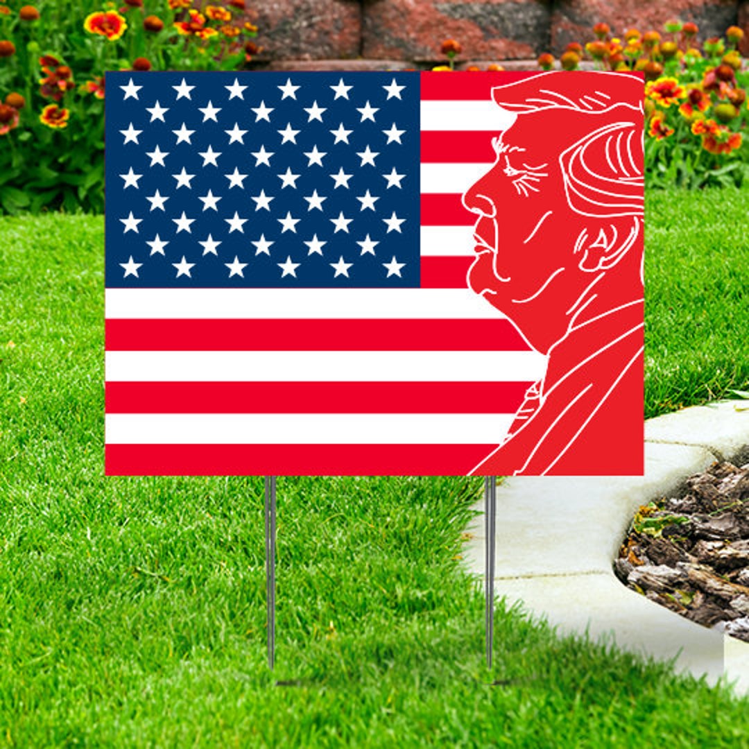 Trump & the American US Flag, 24x18 Coroplast Sign, MAGA, Red, White ...