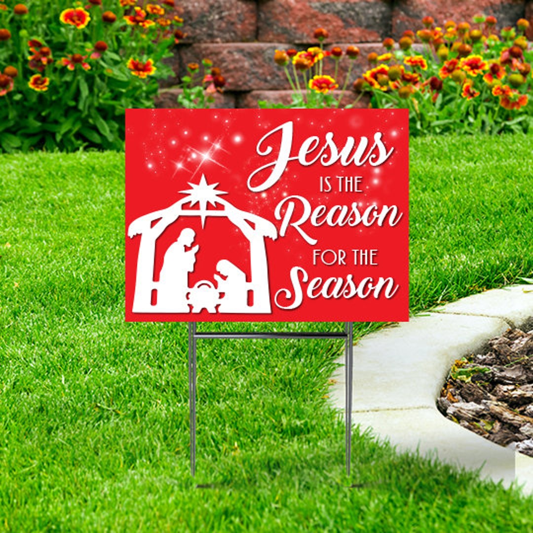 Jesus is the Reason Yard Sign With Nativity Scene Comes With H-stake ...